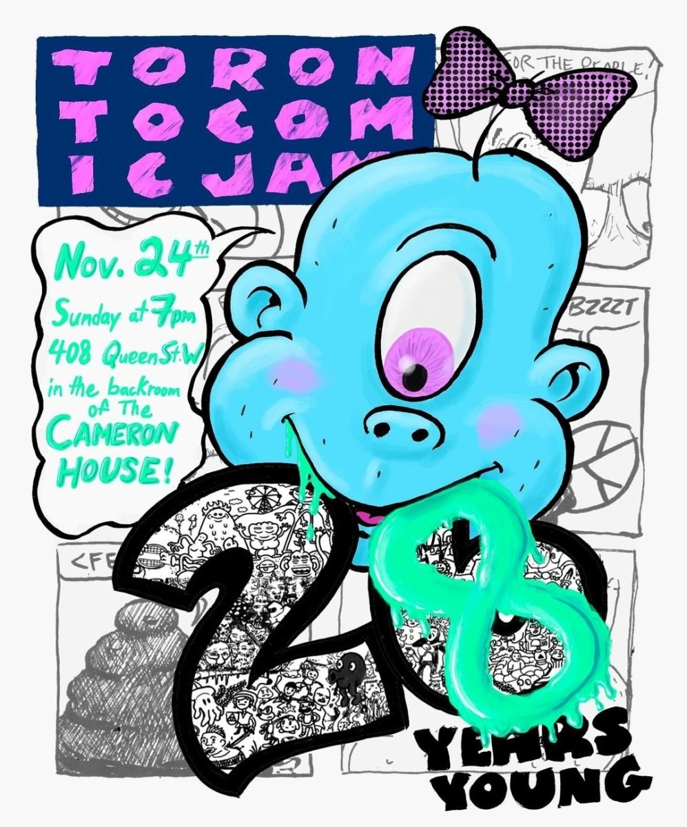 28th Anniversary of The Toronto Comic Jam! Sunday Nov 24 2024 – The ...